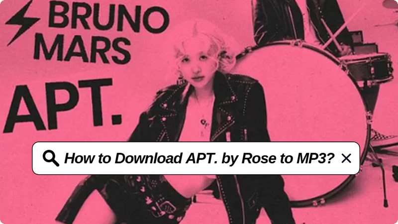 How to Download ROSÉ & Bruno Mars - APT. to MP3